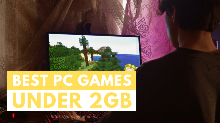 14+ Best PC Games Under 1GB Size (2024)